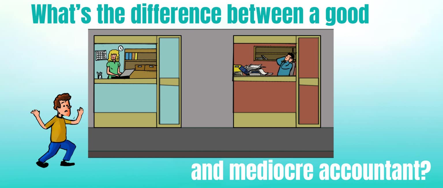 What's the difference between a good and mediocre accountant? Krystal ...